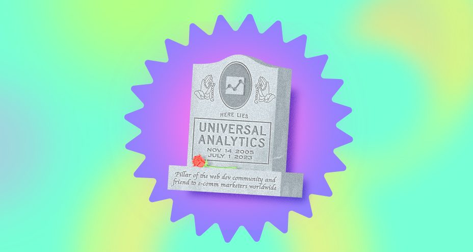 RIP Universal Analytics: Google Analytics 4 Is Here | Wonderful